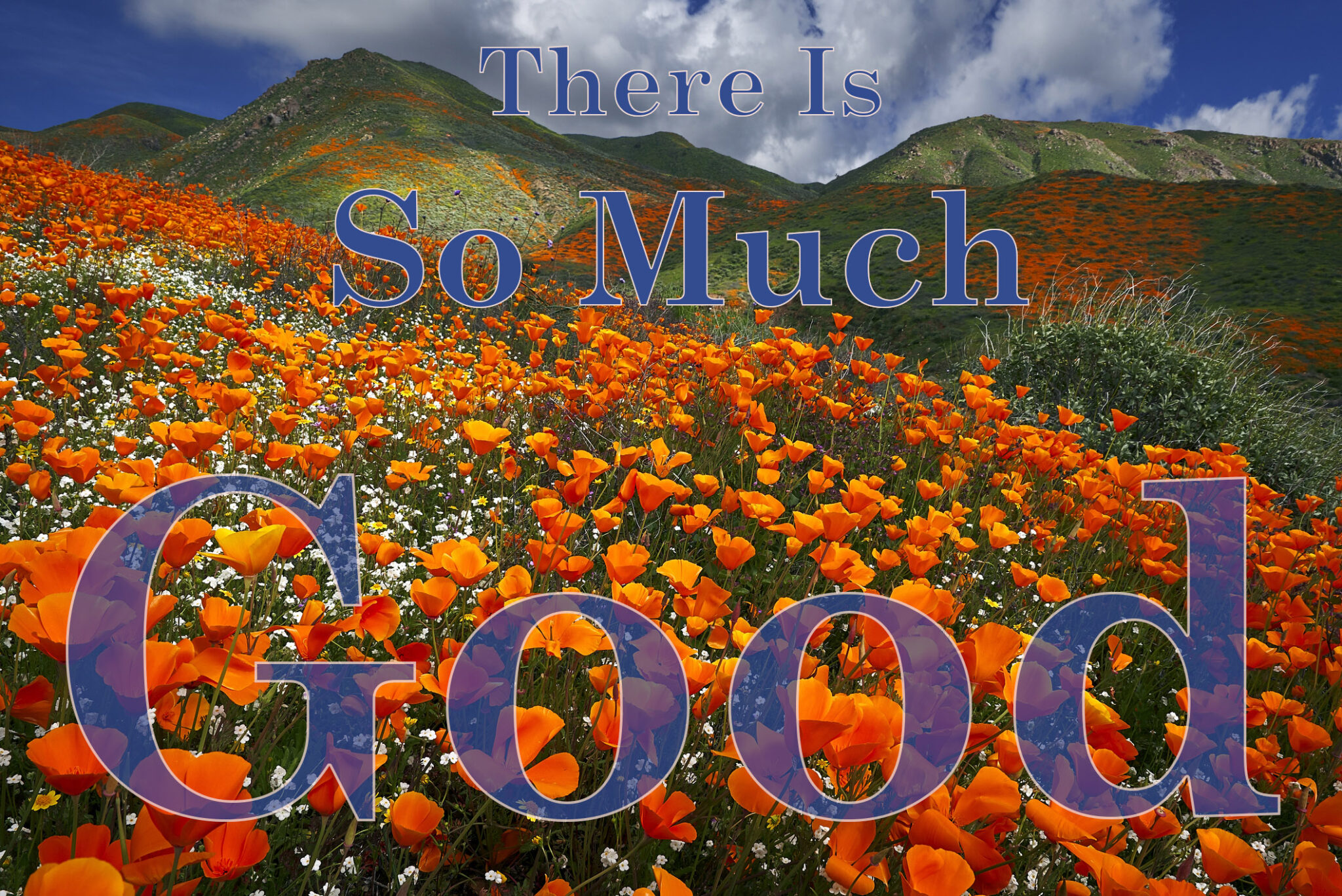 There Is So Much Good - Winchester Unitarian Society